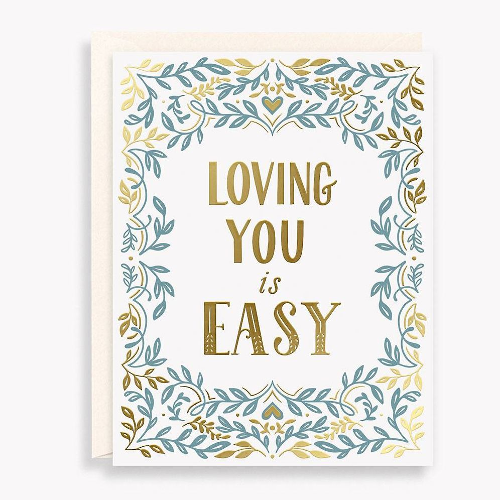 Loving You Is Easy Greeting Card